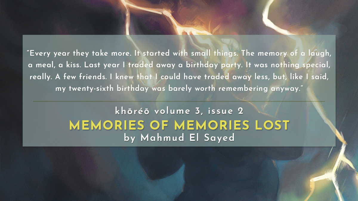 Memories of Memories Lost » khōréō